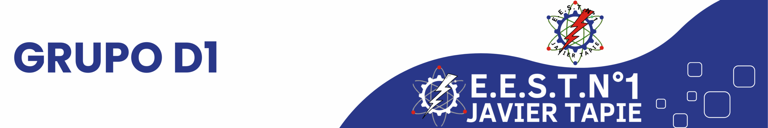 Grupo D1 - E.E.S.T.N°1